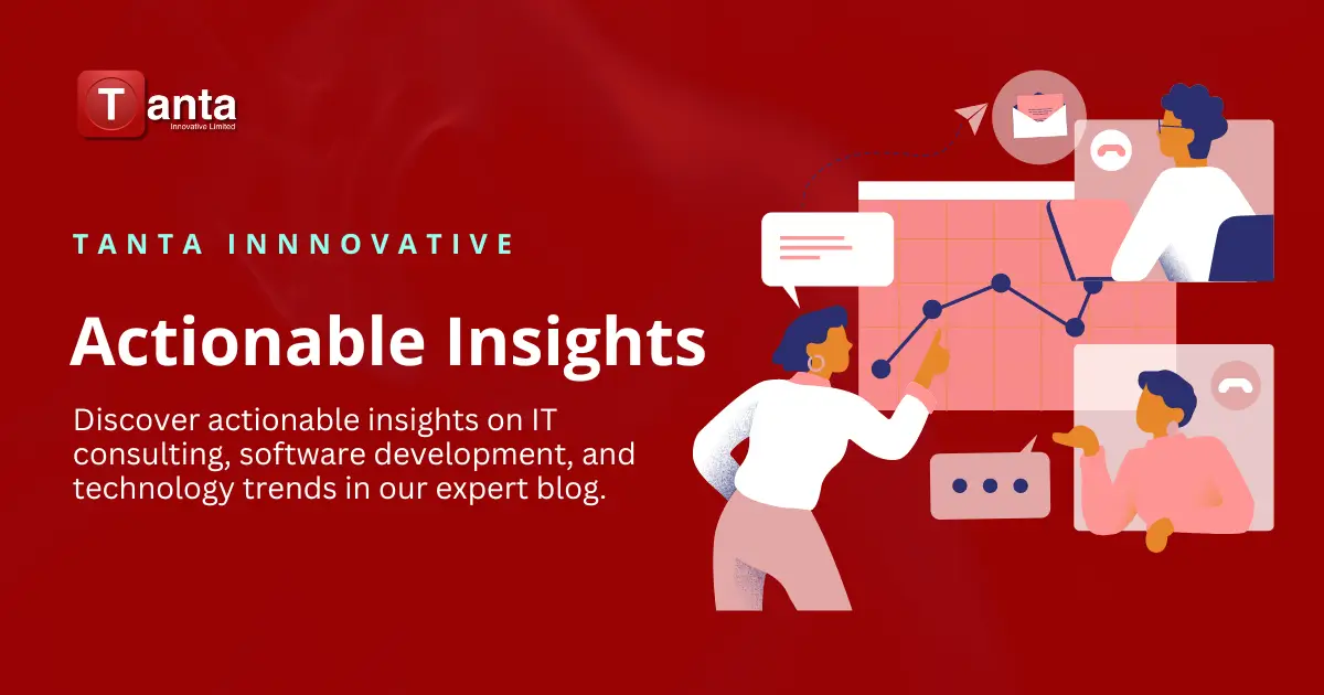 IT Consulting & Software Development Insights | Tanta Innovative Blog